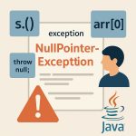 JavaのNullPointerException完全対策マニュアル｜発生パターン総まとめ＆防止テクニック解説 | サイゼントアカデミーブログ